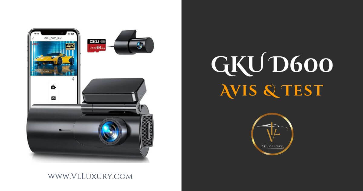 Dashcam GKU D600 : Notre avis & test complet