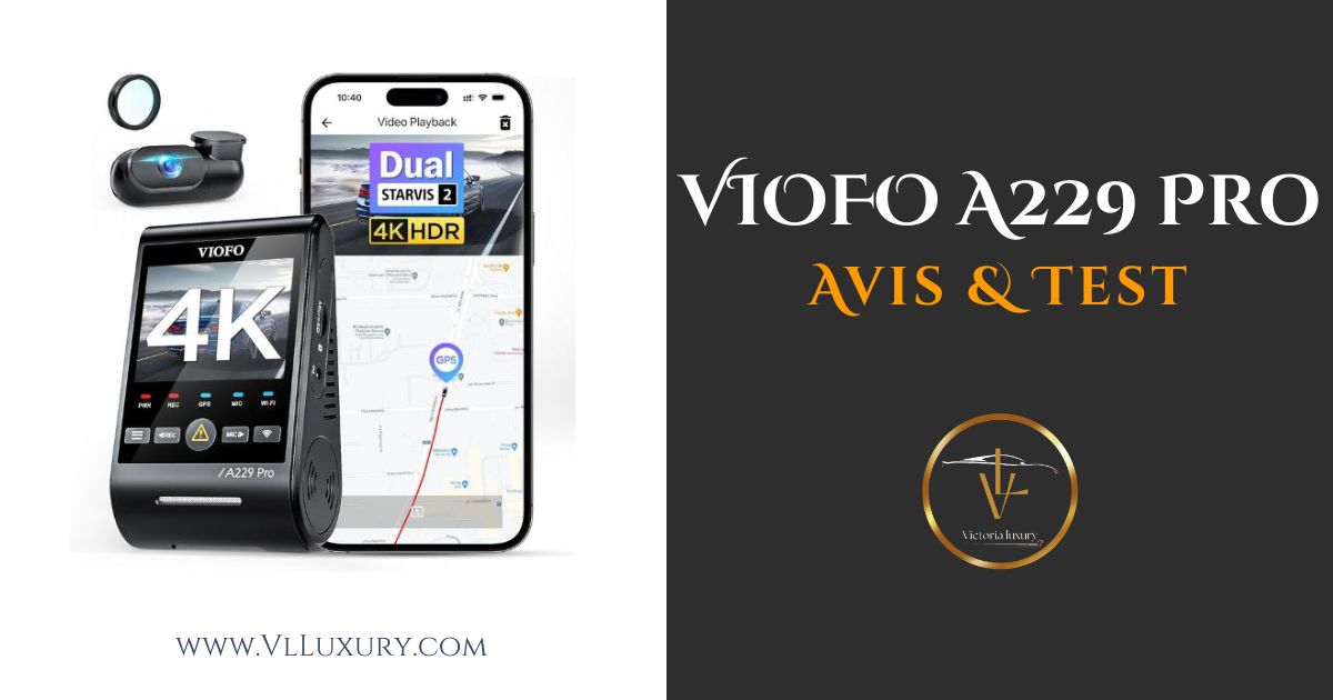 Dashcam Viofo A229 Pro :: Notre avis & test complet